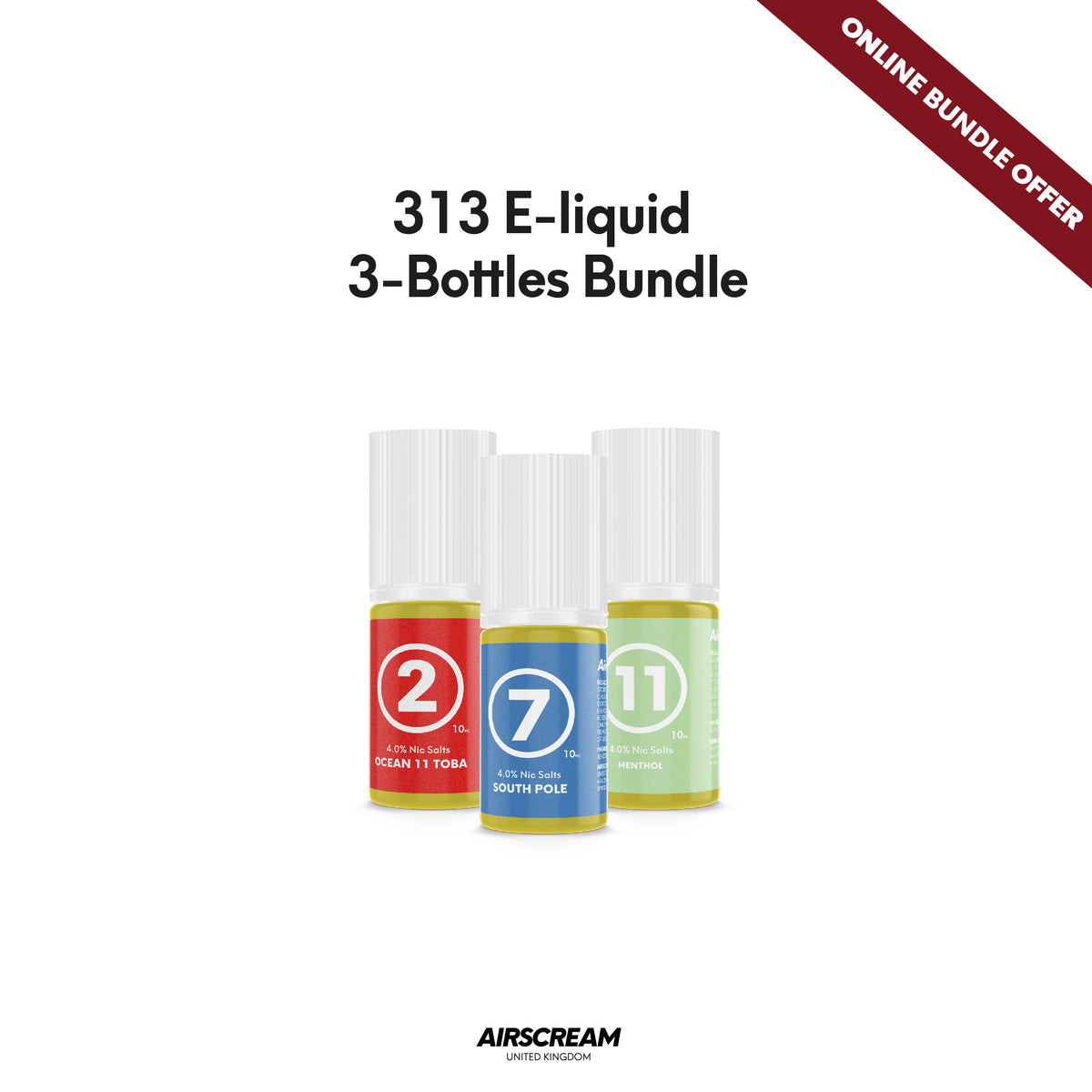 313 E-liquid 3-bottles (10ml) Bundle – GLOBAL AIRSCREAM UK Limited